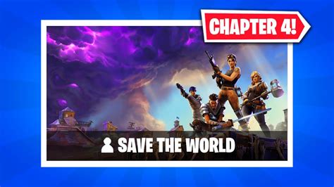 How To Play Save The World In Fortnite Chapter 4 Youtube