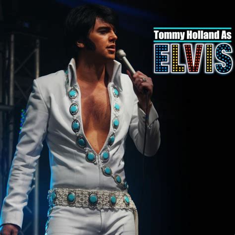 Tommy Holland As Elvis Elvis Tributes Worldwide