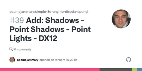 Add Shadows Point Shadows Point Lights Dx Issue Adamajammary Simple D Engine