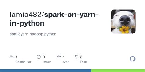 Github Lamia482spark On Yarn In Python Spark Yarn Hadoop Python