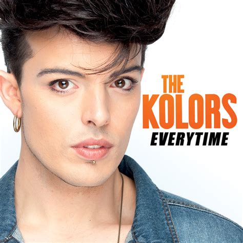 Everytime Single By The Kolors Spotify