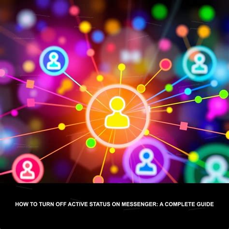 How To Turn Off Active Status On Messenger A Complete Guide PRIVATEPHOTOVIEWER COM