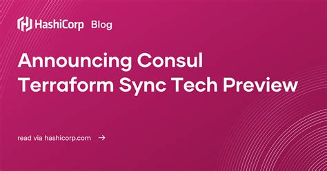 Announcing Consul Terraform Sync Tech Preview