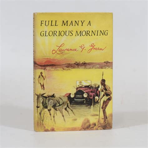 Full Many A Glorious Morning Lawrence G Green Quagga Books