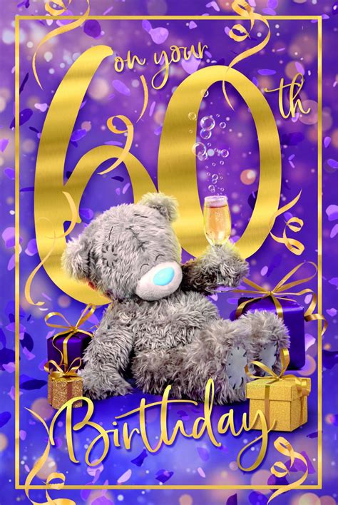 Me To You Tatty Teddy Cute 60th Birthday Card 60 Is The New Fifty