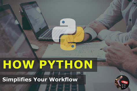 12 Formas Diferentes En Que El Lenguaje De Programación Python Simplifica Su Flujo De Trabajo