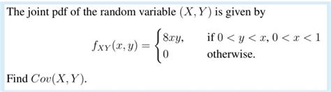 solved the joint pdf of the random variable x y is given