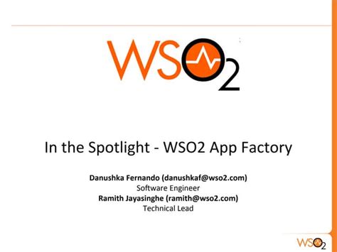 in the spotlight wso2 app factory ppt