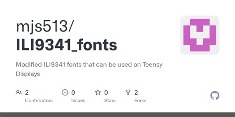 GitHub Mjs ILI Fonts Modified ILI Fonts That Can Be Used On Teensy Displays