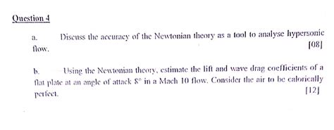Solved Question 4 A Discuss The Accuracy Of The Newtonian