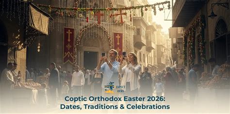 How Is Coptic Orthodox Easter 2026 Celebrated And When