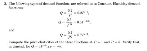 Solved The Following Types Of Demand Functions Are Referred