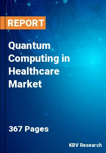 Quantum Computing In Healthcare Market Size Share By