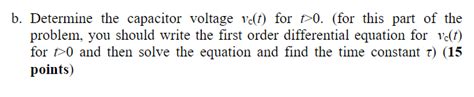 Solved Problem Three Consider The Circuit Shown Below The Chegg