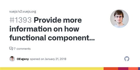 Provide More Information On How Functional Components Evaluated Issue Vuejs V Vuejs
