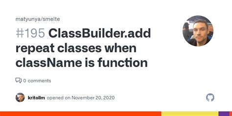 Classbuilderadd Repeat Classes When Classname Is Function · Issue 195 · Matyunyasmelte · Github