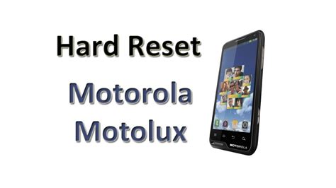 Hard Reset Motorola Motolux Youtube