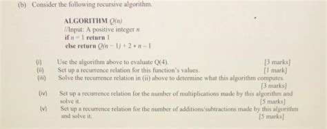 Solved B Consider The Following Recursive Algorithm