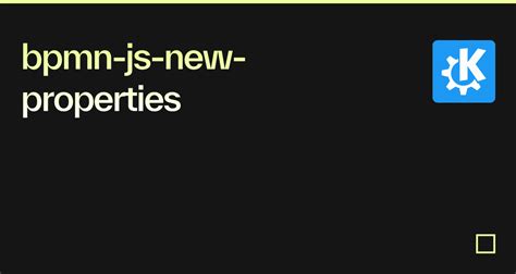 Bpmn Js New Properties Codesandbox