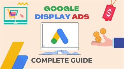 Google Display Ads Complete Guide Display Network Ads With Examples And Best Practices