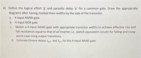 Solved 4 Define The Logical Effort G And Parasitic