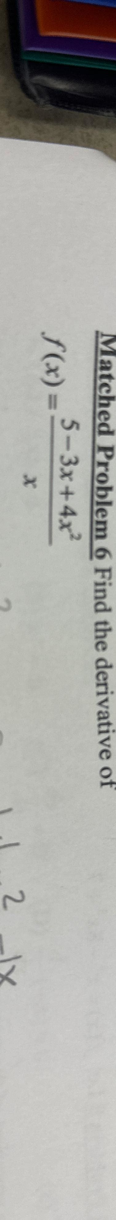 Solved Matched Problem Find The Derivative Chegg Com