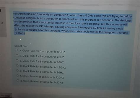Solved Of A Program Runs In Seconds On Computer A Chegg