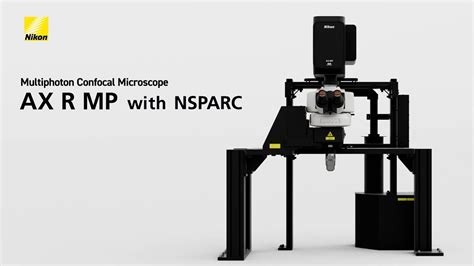 ax r mp with nsparc multiphoton confocal microscope youtube