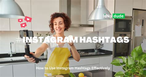 How To Use Instagram Hashtags Effectively Links Dude One Link Multiple Posibilities