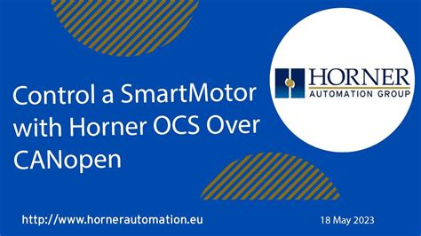 Control A Smartmotor With Horner Ocs Over Canopen Horner Automation