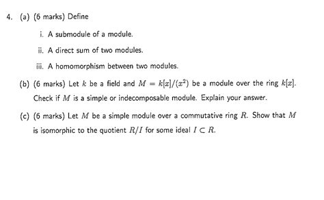 Solved 4 A 6 Marks Define I A Submodule Of A Module