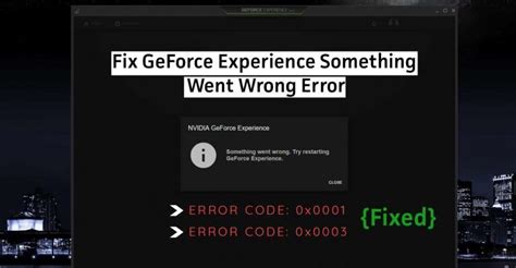 Geforce Experience Error Code 0x0003 Sincere Fire