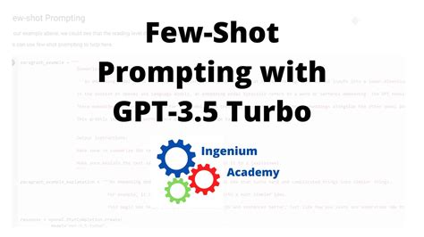 Few Shot Prompting With Gpt 35 Turbo Openai Ingenium Academy Youtube