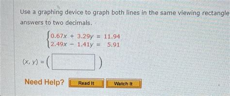 Solved Use A Graphing Device To Graph Both Lines In The Same