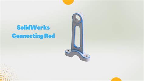 Beginner's Guide to SolidWorks-Connecting Rod-BeginnersTutorial - YouTube