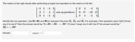solved the matrix on the right results after performing a