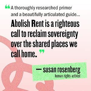 Abolish Rent How Tenants Can End The Housing Crisis Kindle Edition