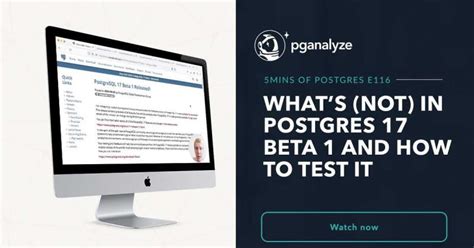 pganalyze on linkedin what s not in postgres 17 beta1 and how to