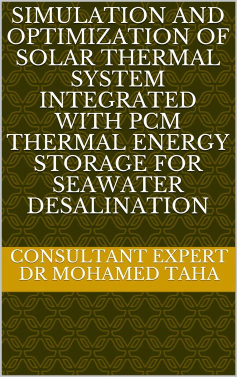 Buy Simulation And Optimization Of Solar Thermal System Integrated With