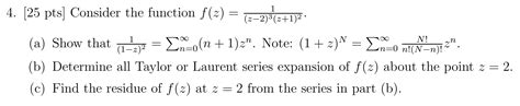solved 25pts ﻿consider the function f z 1 z 2 3 z 1 2 a