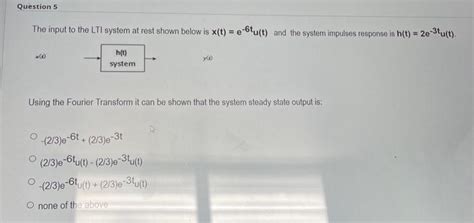 [solved] the input to the lti system at rest shown below i