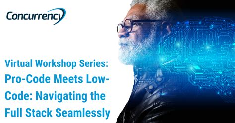 View Recording Pro Code Meets Low Code Navigating The Full Stack Seamlessly Concurrency
