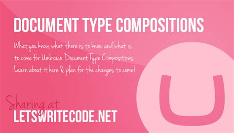 What You Need To Know About Umbraco 74 And Document Type Compositions