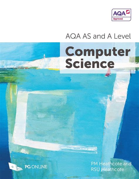 AS And A Level AQA Computer Science 7516 7517 A Level Course Textbook By PG Online KS5 Computing