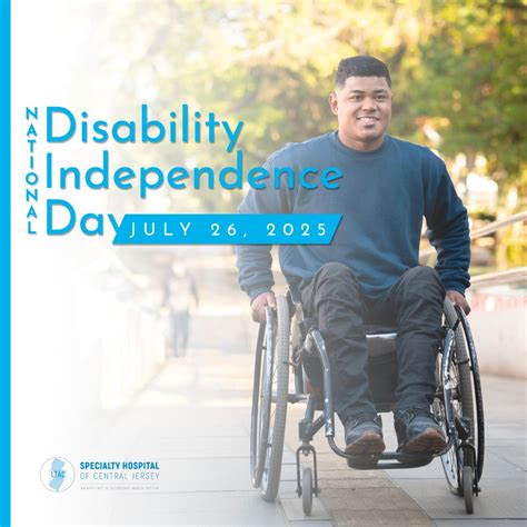 Specialty Today We Observe National Disability Independence Day—a
