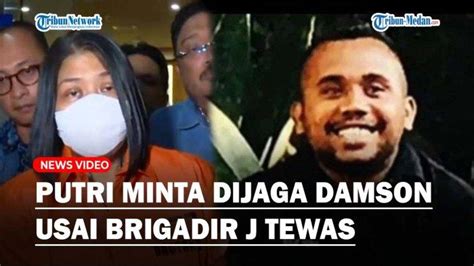 Putri Nangis Minta Dijaga Damson Usai Brigadir J Tewas Kamu Di Sini