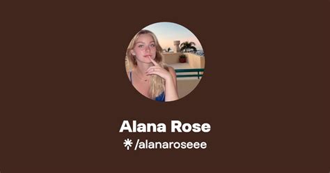 Alana Rose | Instagram, TikTok | Linktree