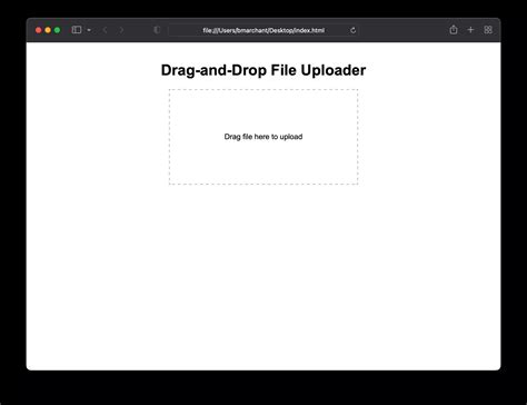 How To Create A Drag And Drop File Uploader Web Page Using Javascript