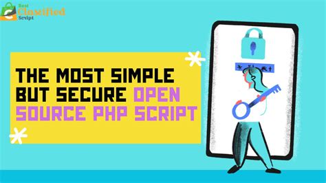 What Is The Most Simple But Secure Open Source Php Script