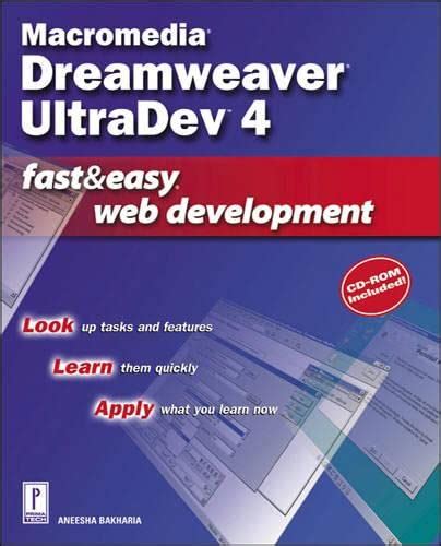 Macromedia Dreamweaver Ultradev 4 Fast And Easy Web Development Wcd Bakharia Aneesha